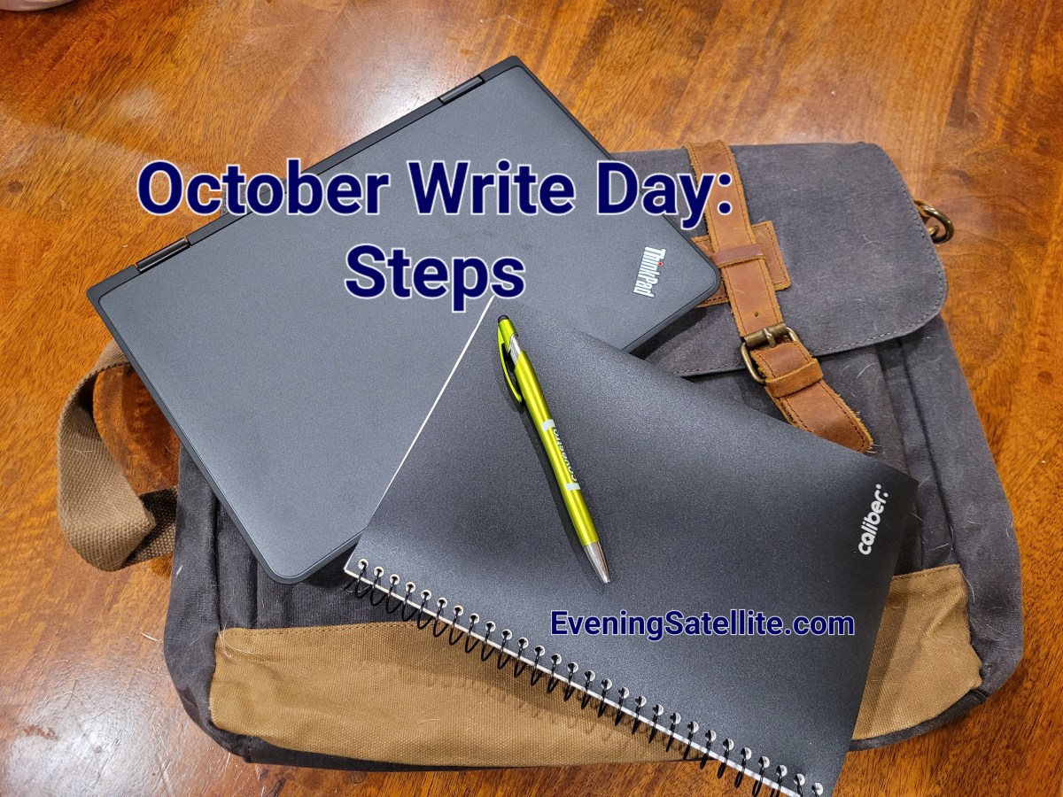 October Write Day: Steps – Evening Satellite Publishing